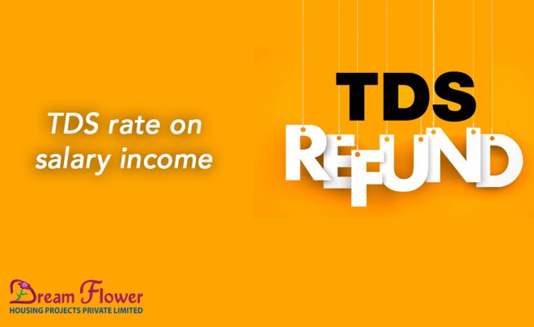 TDS rate on salary income | Dreamflower